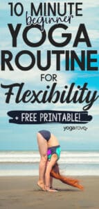 10 Minute Beginner Yoga Routine for Flexibility (+ Free PDF) - Yoga Rove