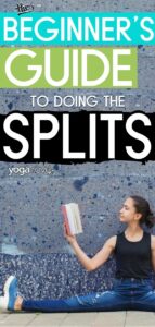 The Beginner’s Guide to Doing the Splits in 2021 - Yoga Rove